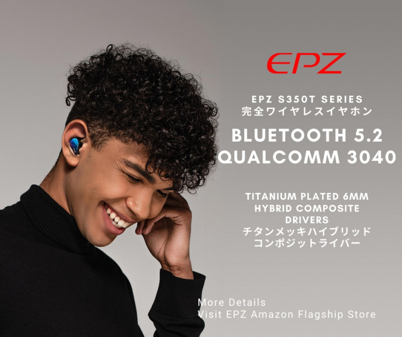 EPZ S350T PRO 真無線藍牙Hi-Fi耳機 ( 一圈一鐵) VGP 2022賞 - New Idea Digital Company