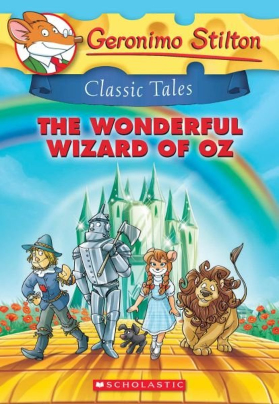 老鼠記者 GSC-GERONIMO STILTON CLASSIC TALES #4: THE WONDERFUL WIZARD OF OZ ...